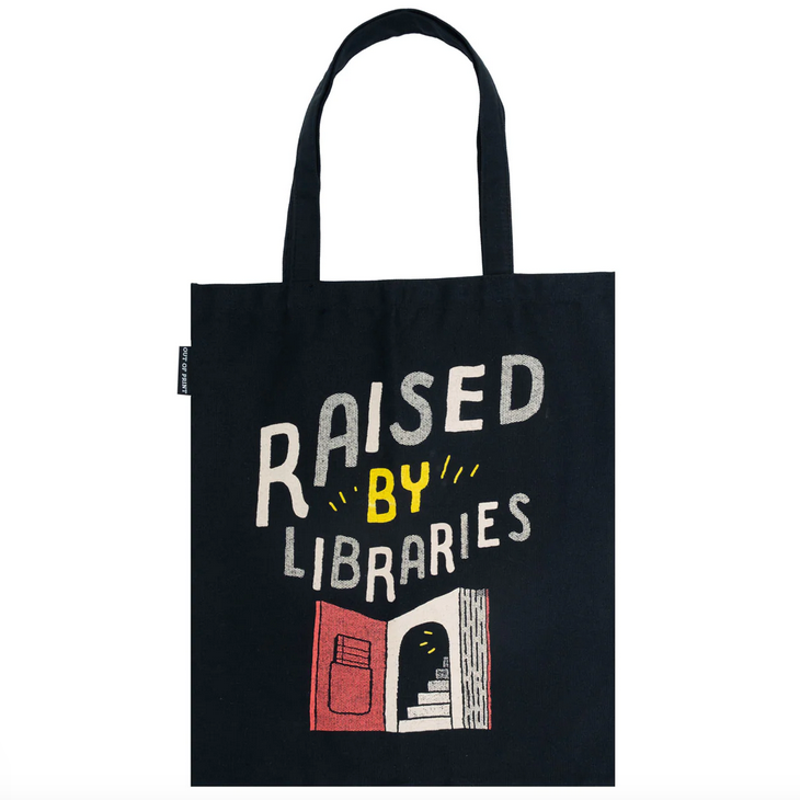 Raised By Libraries Tote Bag – The Literary Gift Company